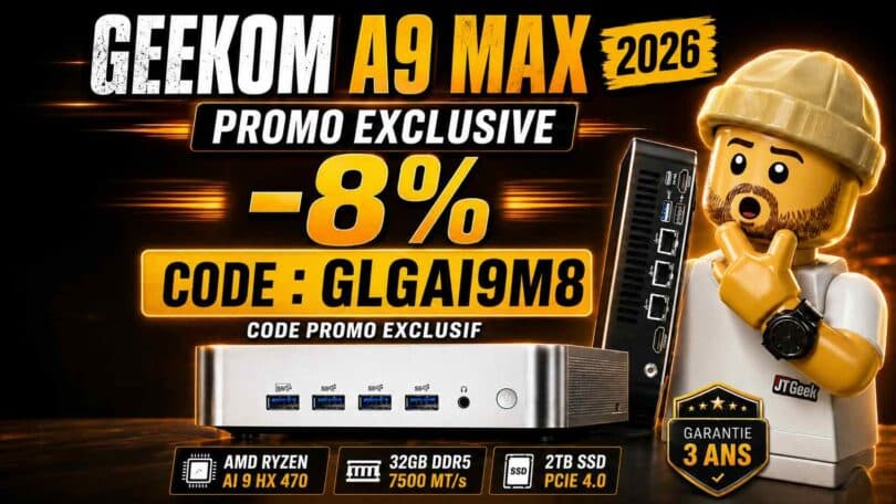 Bon plan GEEKOM A9 MAX 2026 : code promo -8% exclusif JTGeek sur le ...