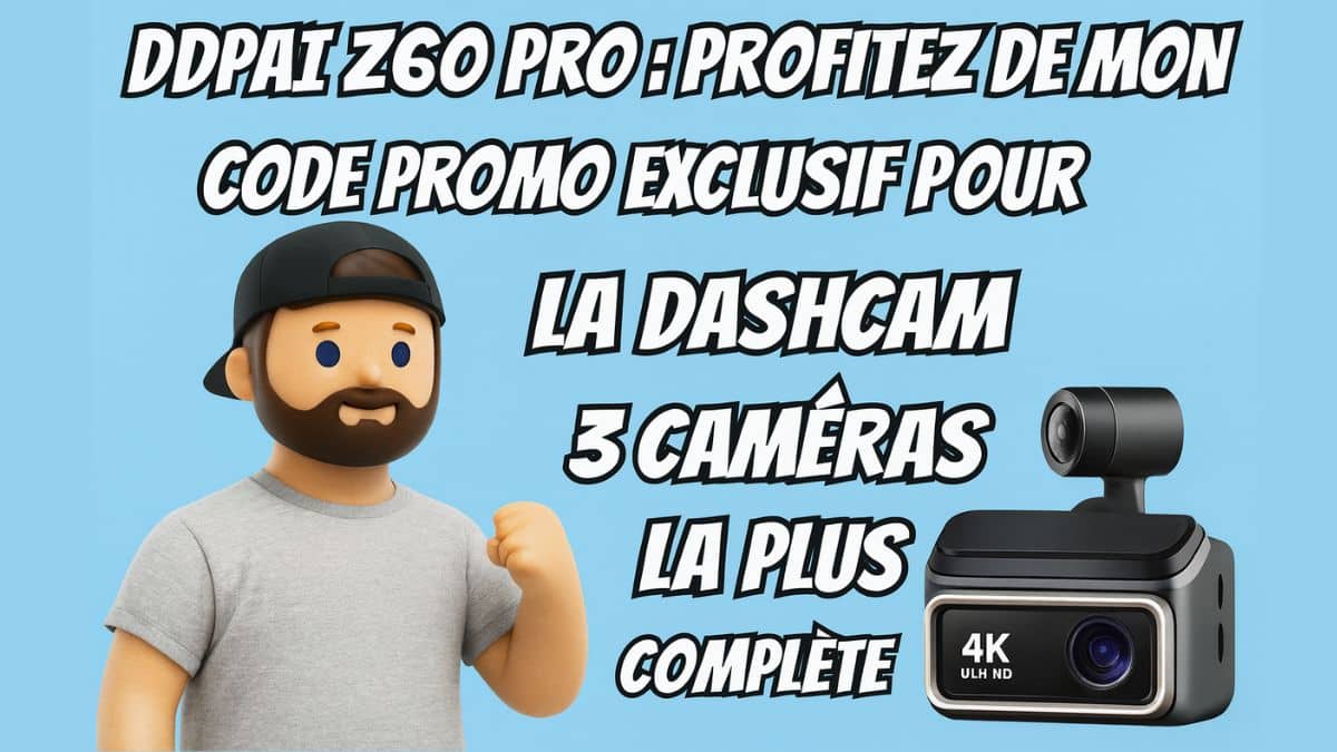 Profitez de mon code promo exclusif pour la dashcam 3 caméras la plus complète,la DDPAI Z60 Pro