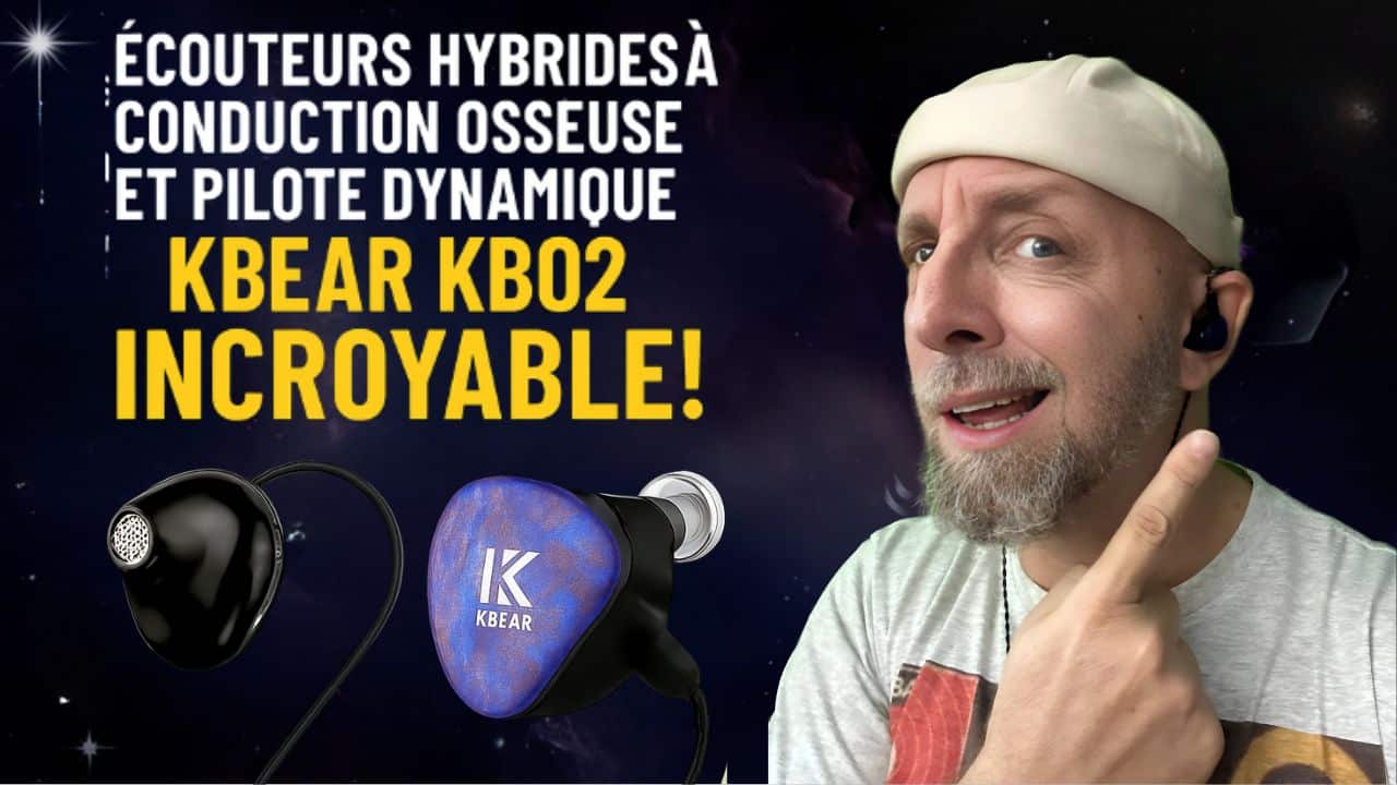 Tets et avis des KBEAR KB02 : Les écouteurs hybrides à conduction osseuse les plus fous à moins ...