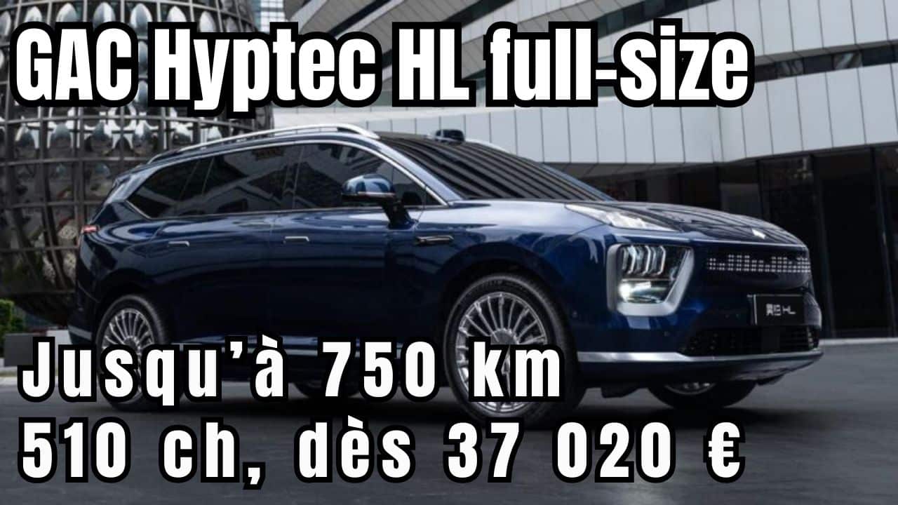 GAC Hyptec HL : SUV de luxe avec jusqu’à 750 km d’autonomie à partir de 37 020 € en Chine