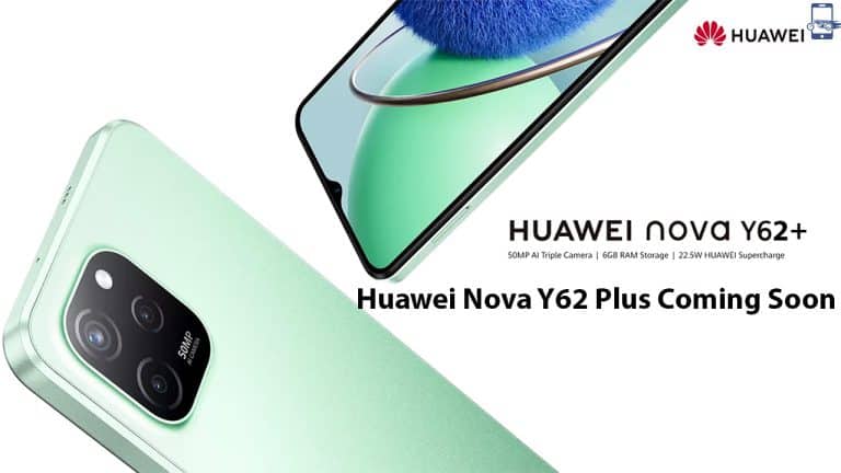 Huawei Nova Y62 et Y62 Plus, les Nouveaux Smartphones de Milieu de ...