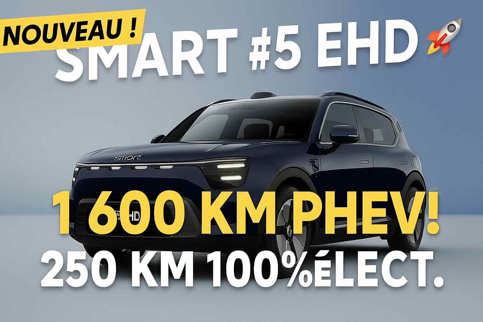 Smart #5 EHD : Le SUV hybride rechargeable avec 1 600 km d'autonomie arrive en Chine