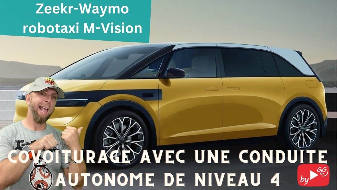 Zeekr-Waymo Robotaxi M-Vision avec une conduite autonome de niveau 4 ...